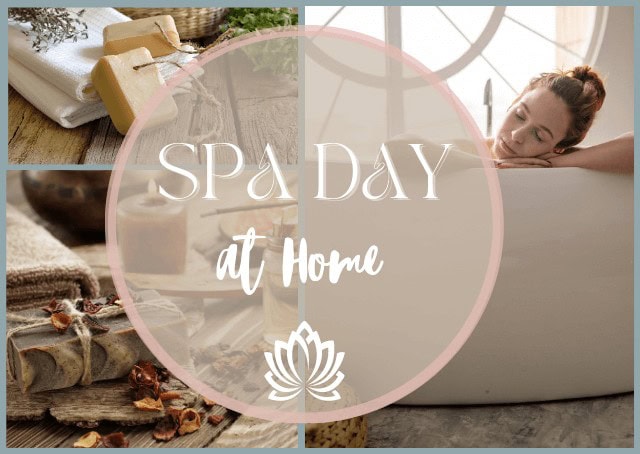 Spa Day at Home • Dream Explore Discover You